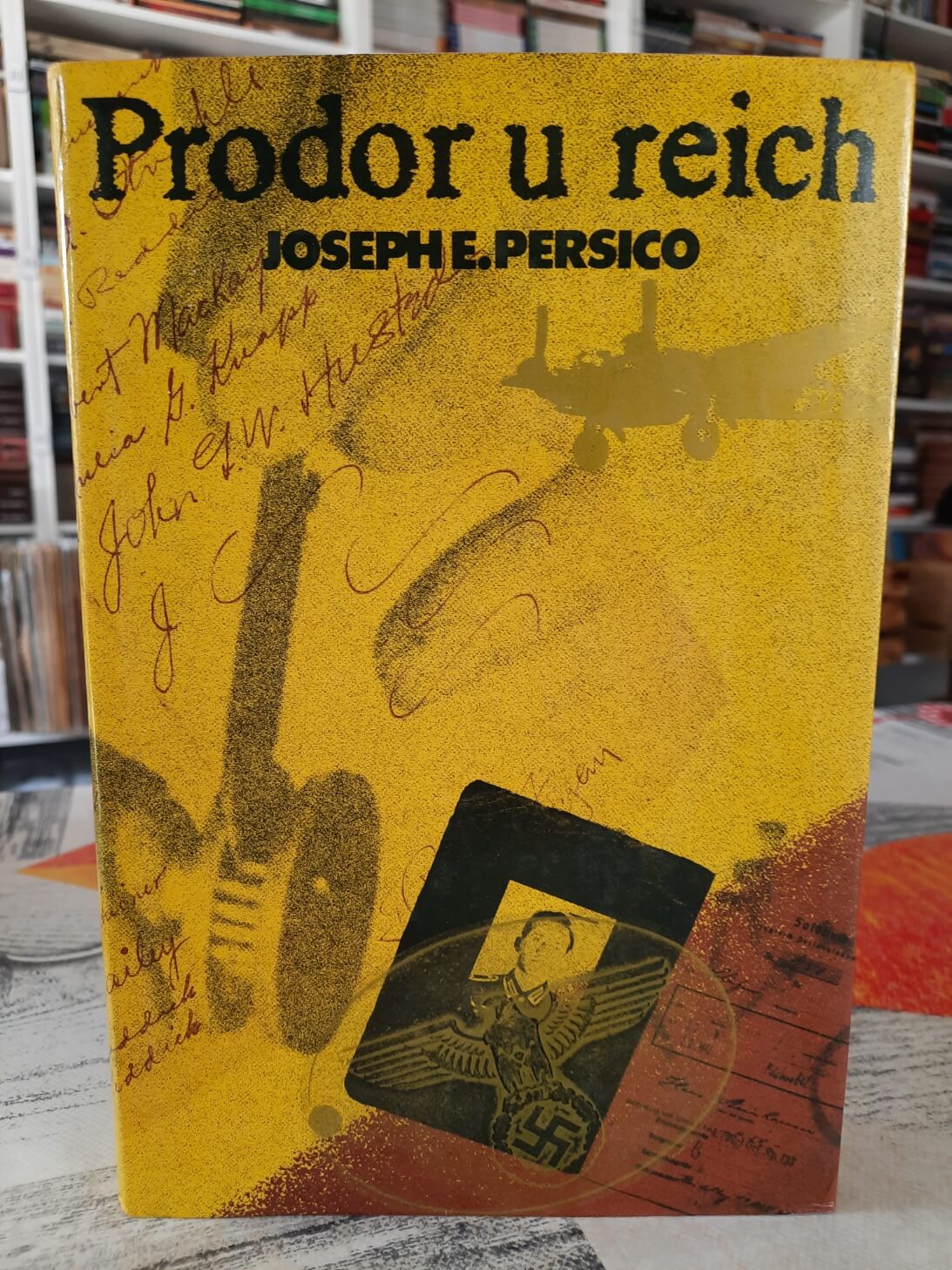 Prodor u reich – Joseph E. Persico – Knjižara Demago