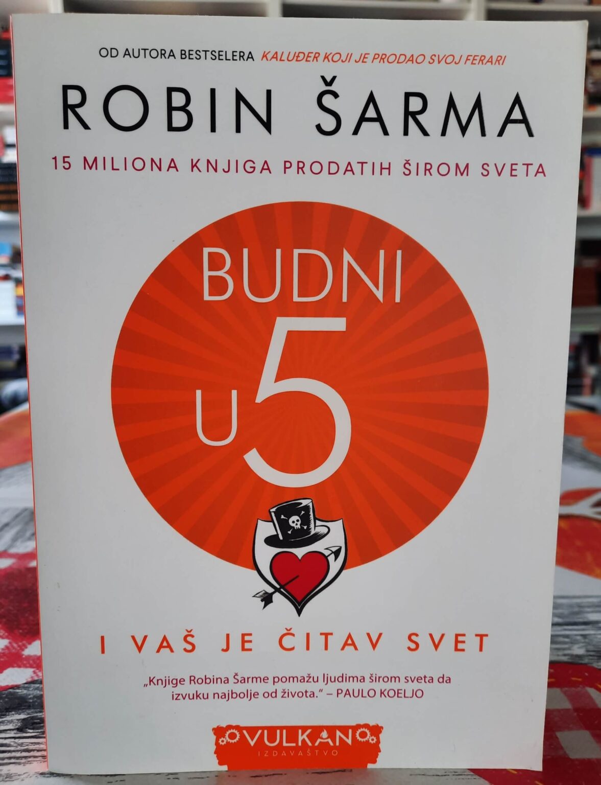 Budni u 5 i vaš je čitav svet – Robin Šarma – Knjižara Demago