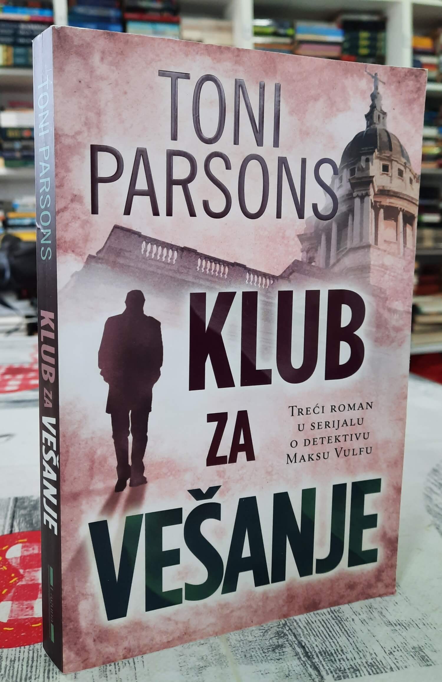 Klub za vešanje – Toni Parsons – Knjižara Demago
