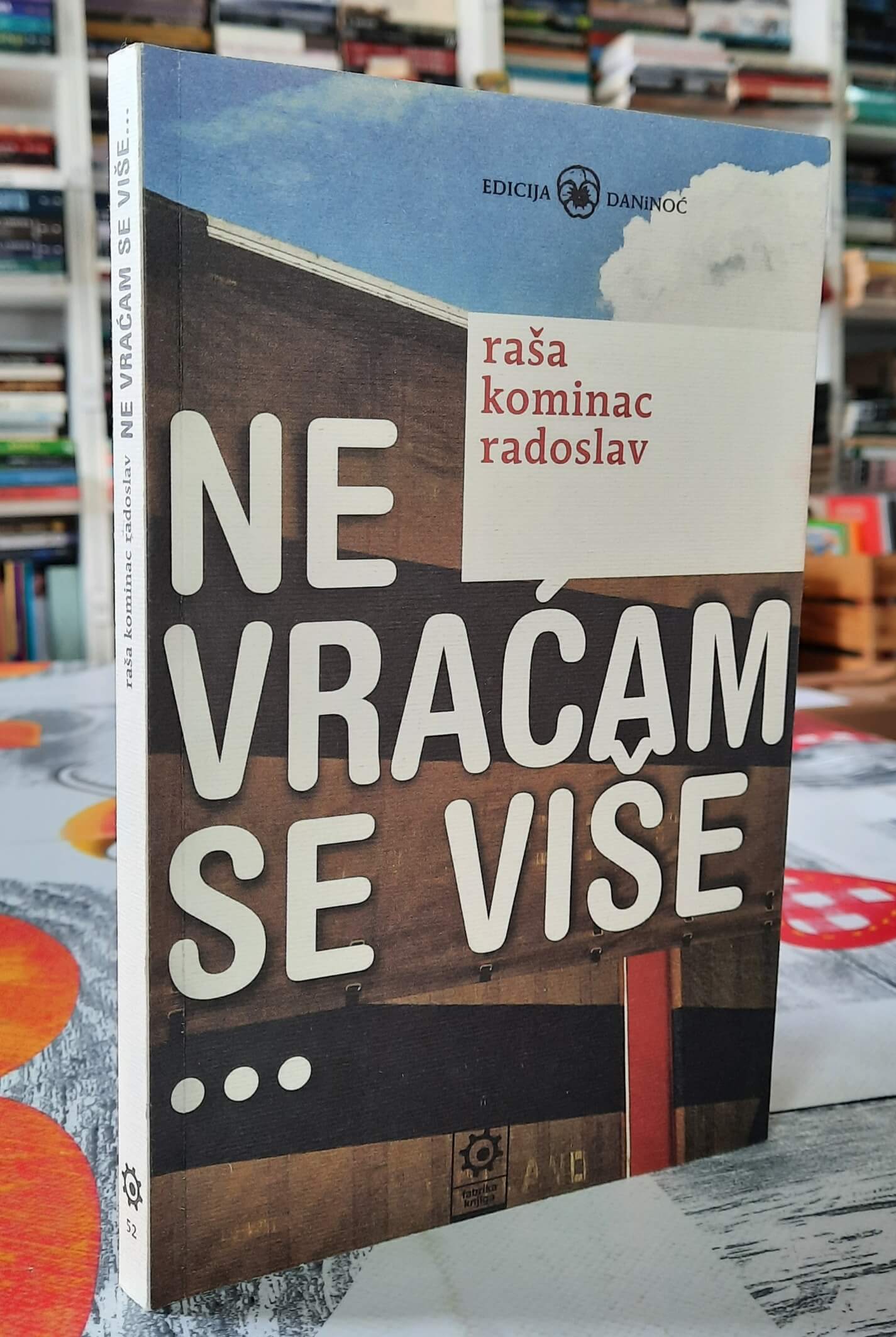 Ne vraćam se više – Raša Kominac Radoslav – Knjižara Demago