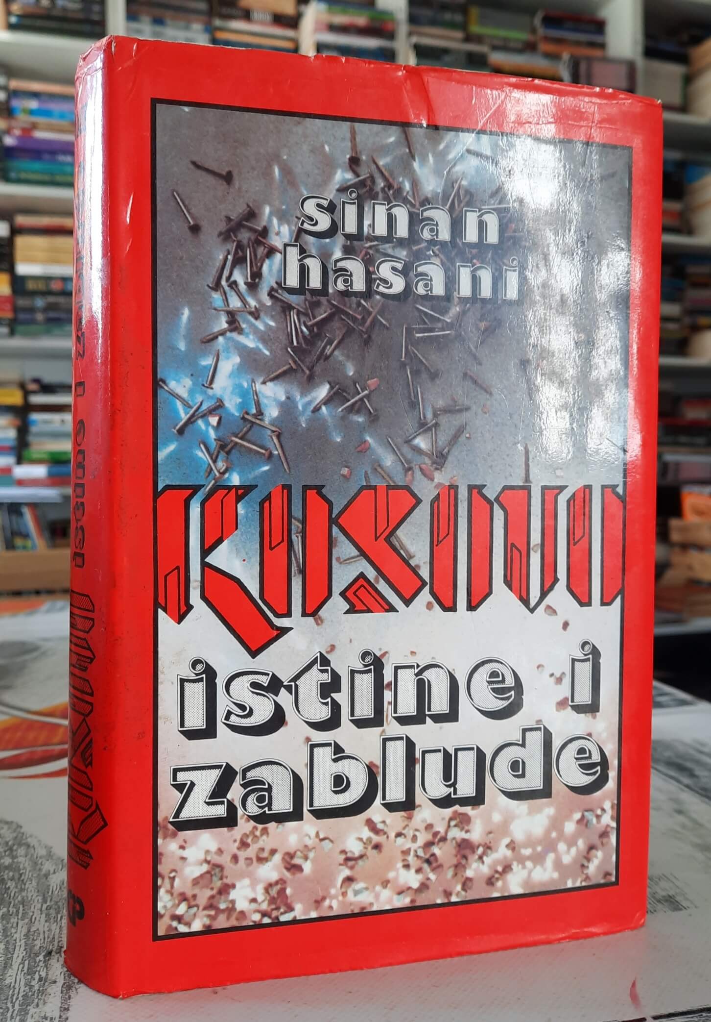 Kosovo Istine i zablude – Sinan Hasani – Knjižara Demago