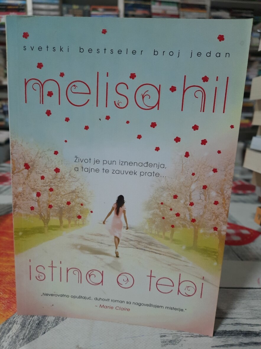 Istina o tebi – Melisa Hil – Knjižara Demago