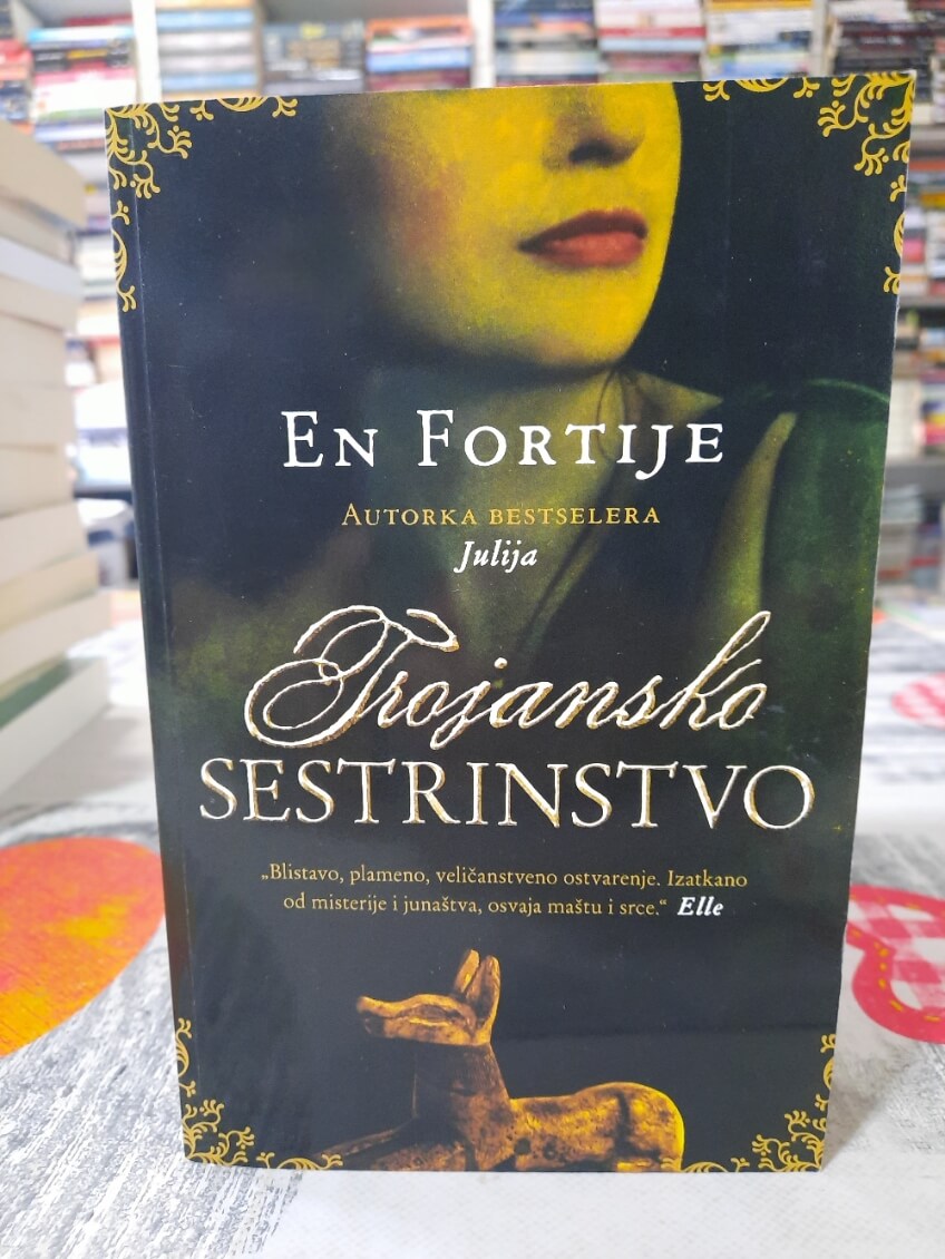 Trojansko sestrinstvo – En Fortije – Knjižara Demago