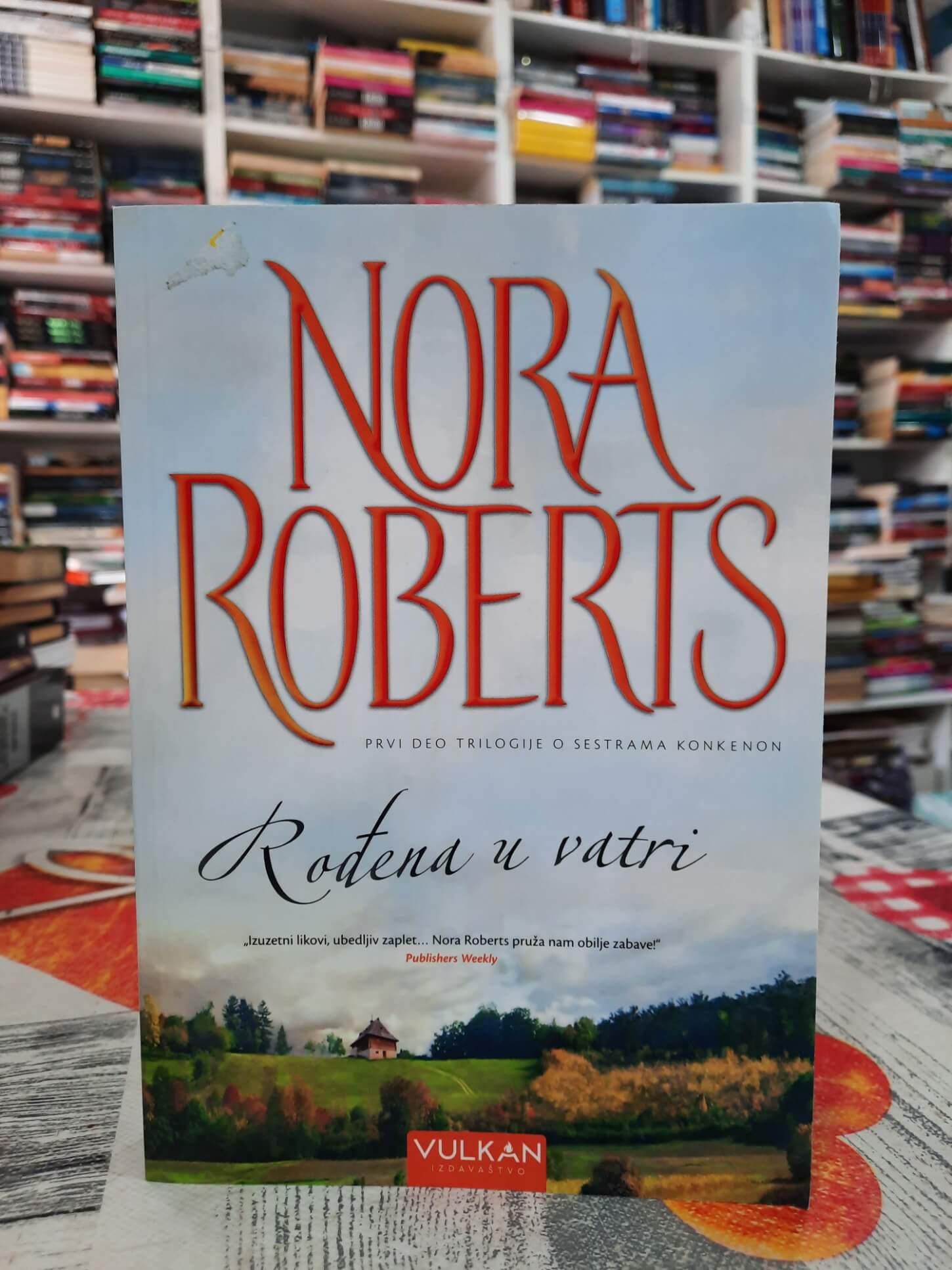 Rođena u vatri – Nora Roberts – Knjižara Demago
