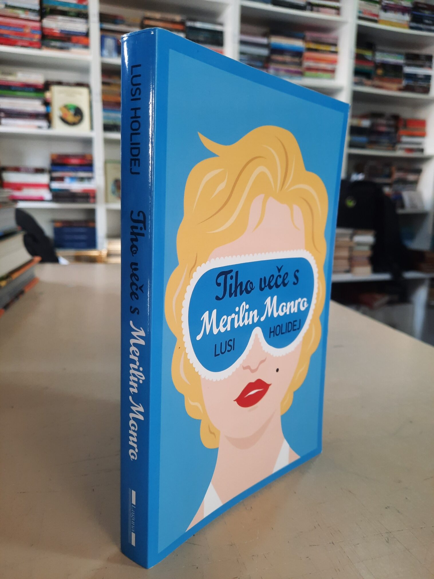 Tiho Veče S Merilin Monro - Lusi Holidej – | Knjižara Demago